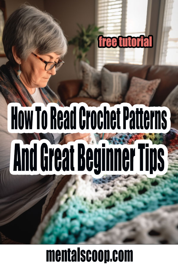 How To Read Crochet Patterns And Beginner Tips - Home Garden DIY